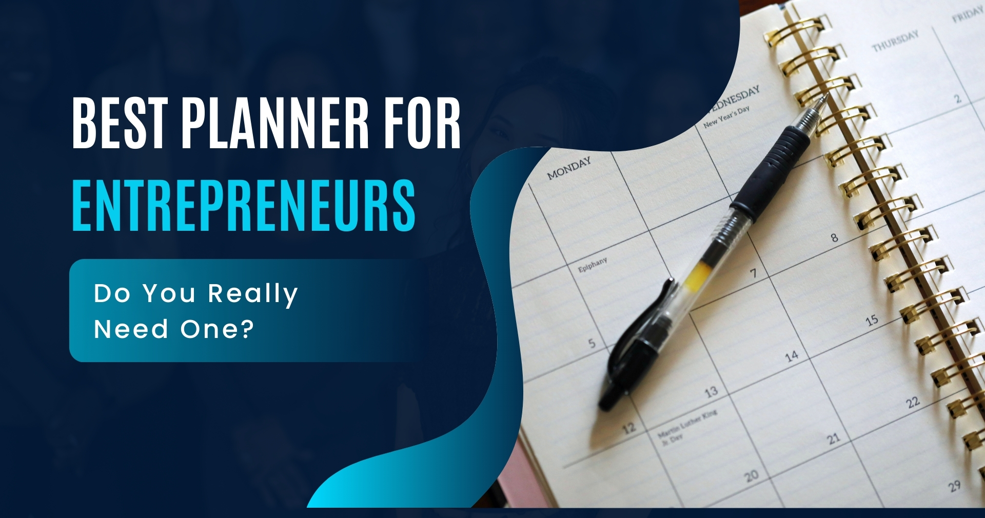 Best Planner for Entrepreneurs | Do You Really Need One?